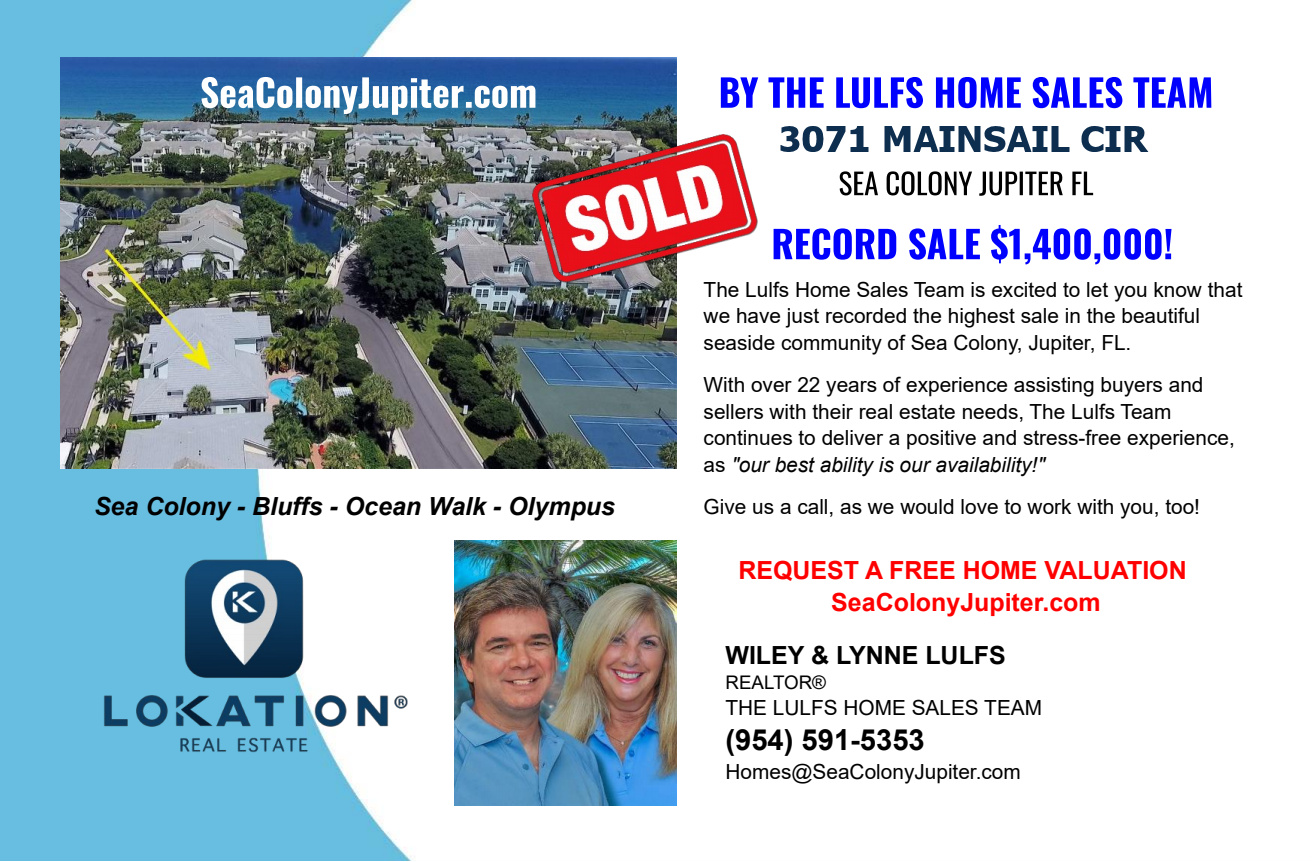 Lulfs Team - Our Record Setting Sale in Sea Colony! ⋆ SeaColonyJupiter ...